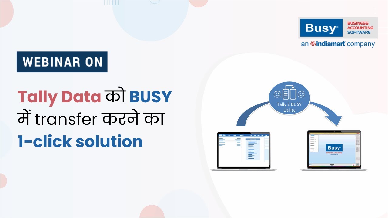 Effortlessly Migrate your Tally data to BUSY (Hindi) | Tally 2 BUSY ...