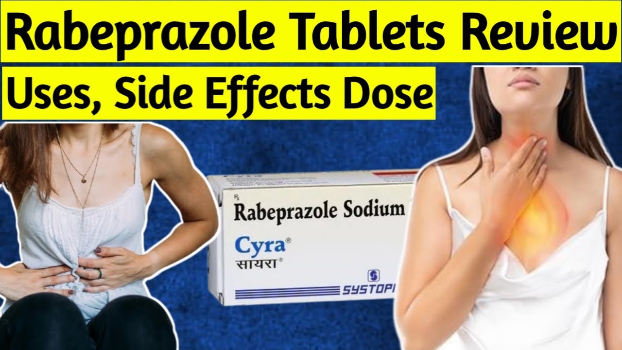 Review Cyra 20 mg Tablet Uses - Rabeprazole Sodium 20 mg used for ...