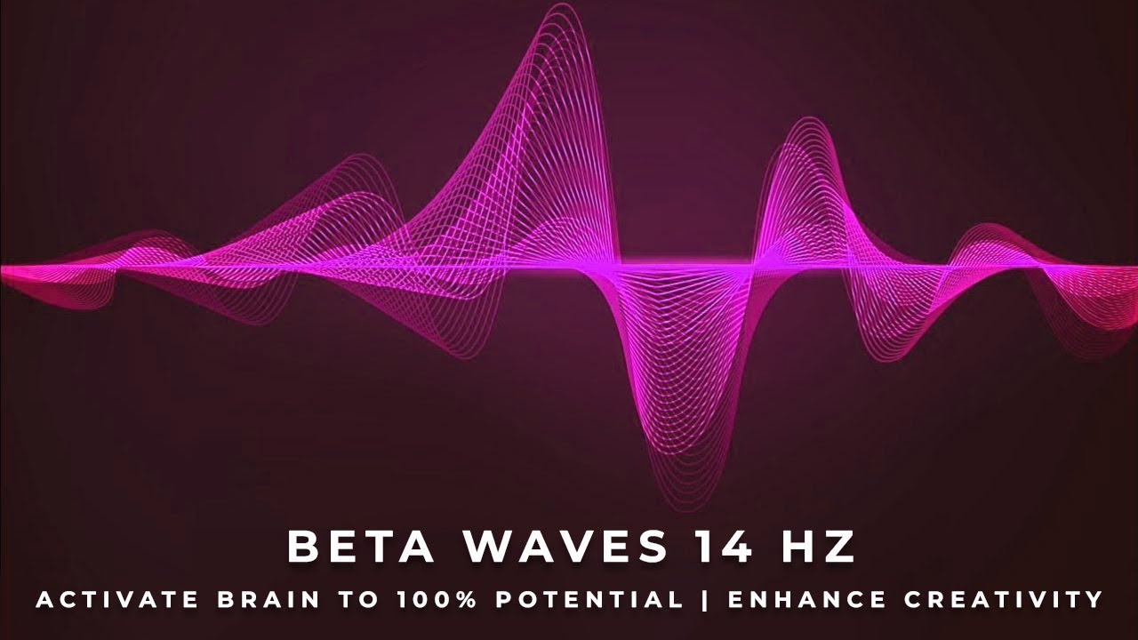 Beta Waves 14 Hz Super Intelligence Binaural Beats | Activate Brain to 100% Potential and Deep ...