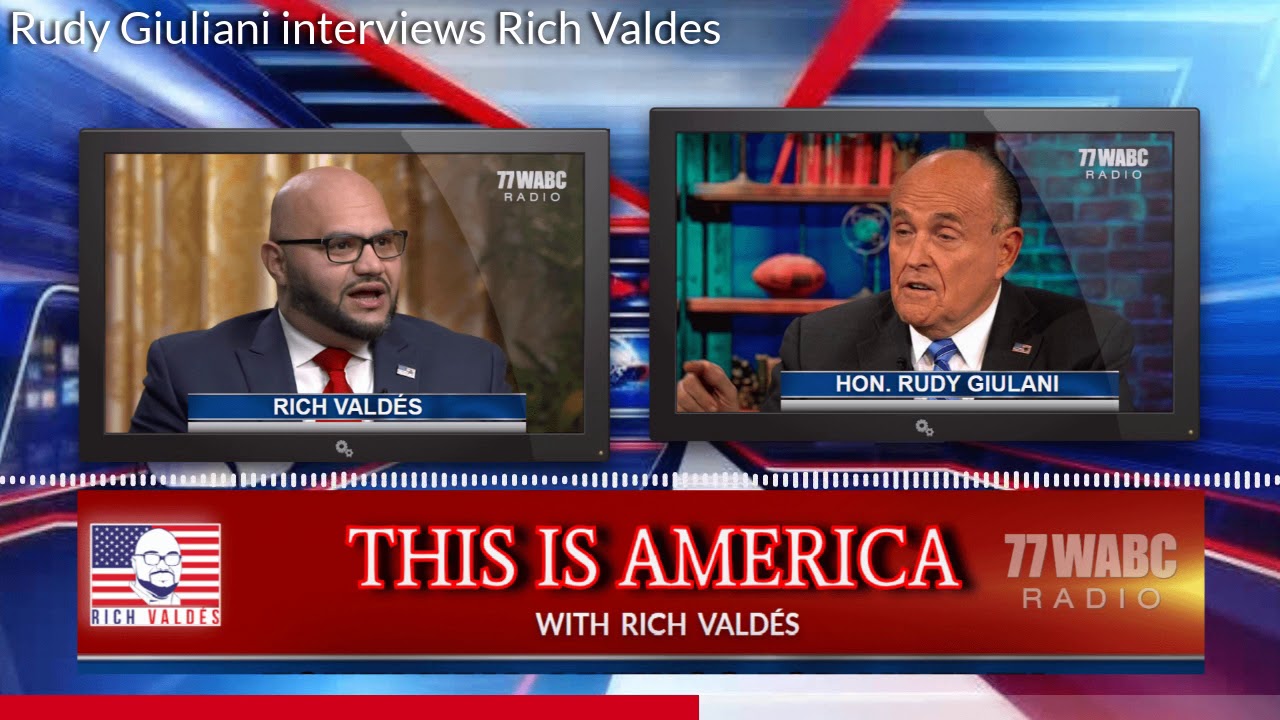 Rudy Giuliani interviews special guest Rich Valdes on 77 WABC radio ...