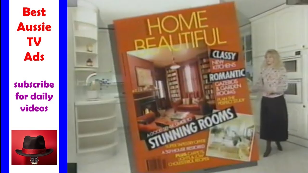 Home Beautiful Magazine ad [1989] - Best Aussie TV Commercials - YouTube