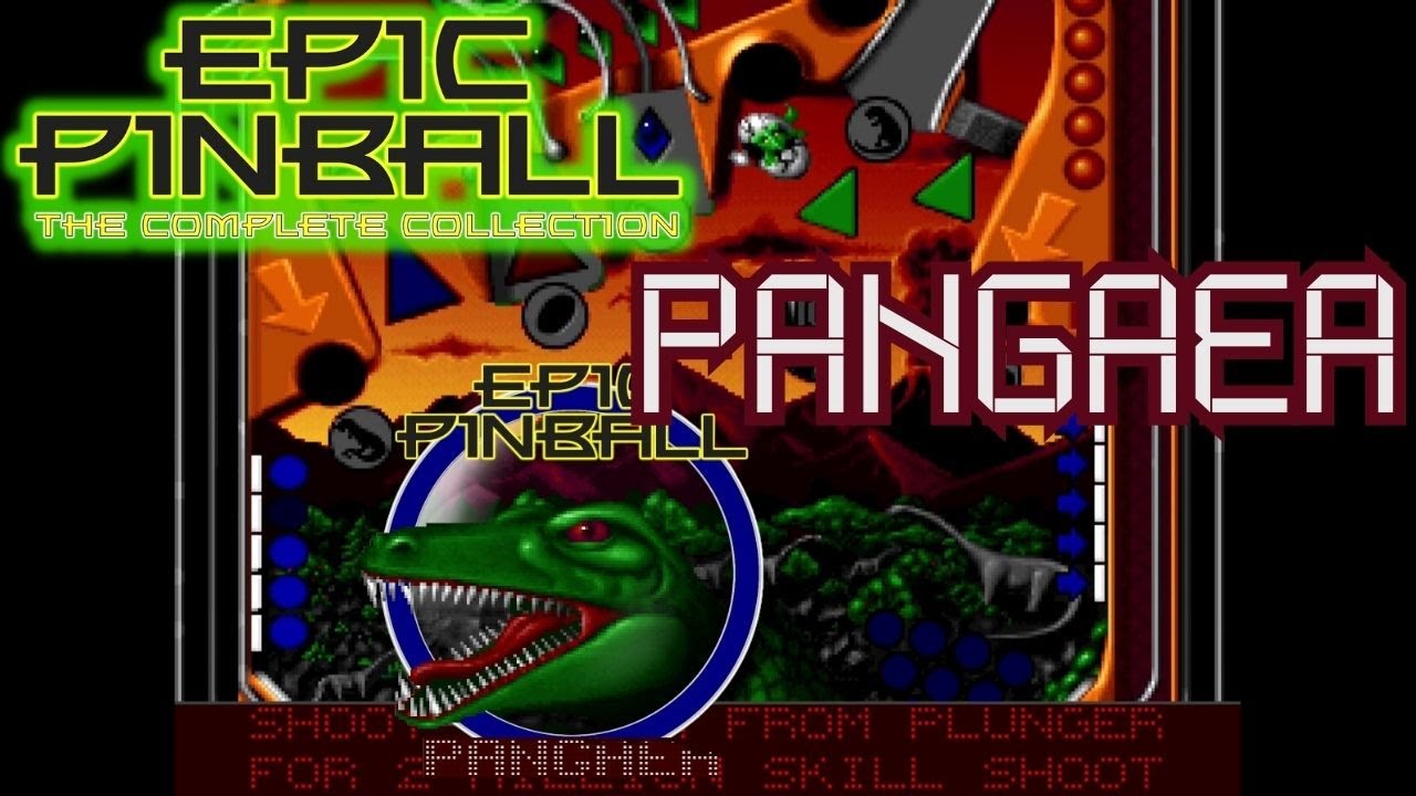 Epic Pinball - Pangaea | Gameplay & Commentary (PC) - YouTube