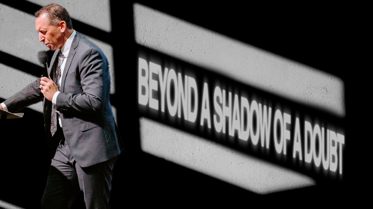 Beyond a Shadow of a Doubt | Michael Ensey - YouTube