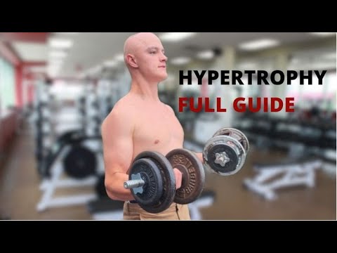 The Complete Guide to Hypertrophy - YouTube