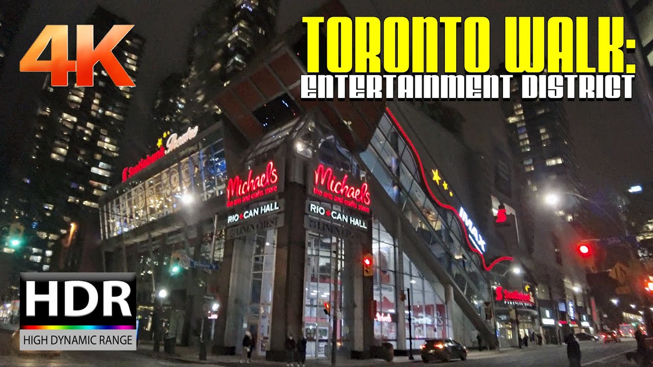 🇨🇦【4K HDR】 TORONTO, CANADA WALK- ENTERTAINMENT DISTRICT NIGHT TOUR ...