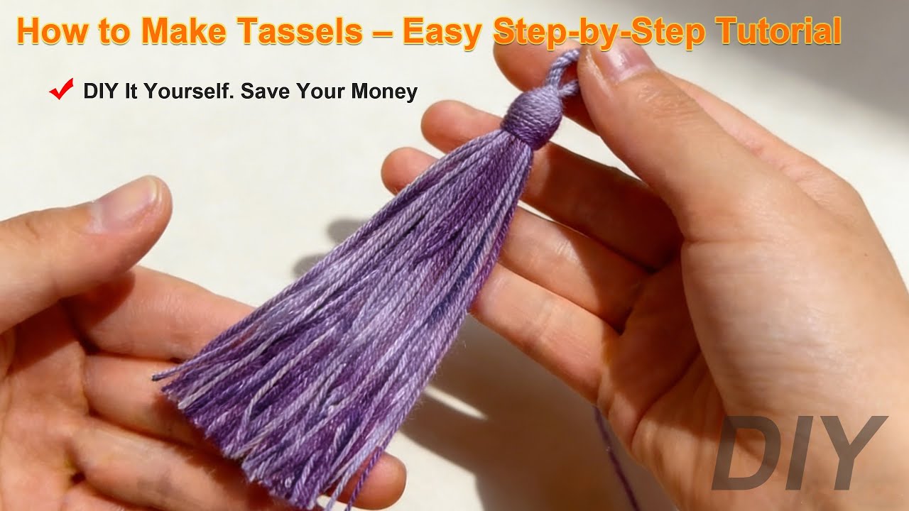 How to Make Tassels – Easy Step by Step Tutorial #diy #handmade #howto ...