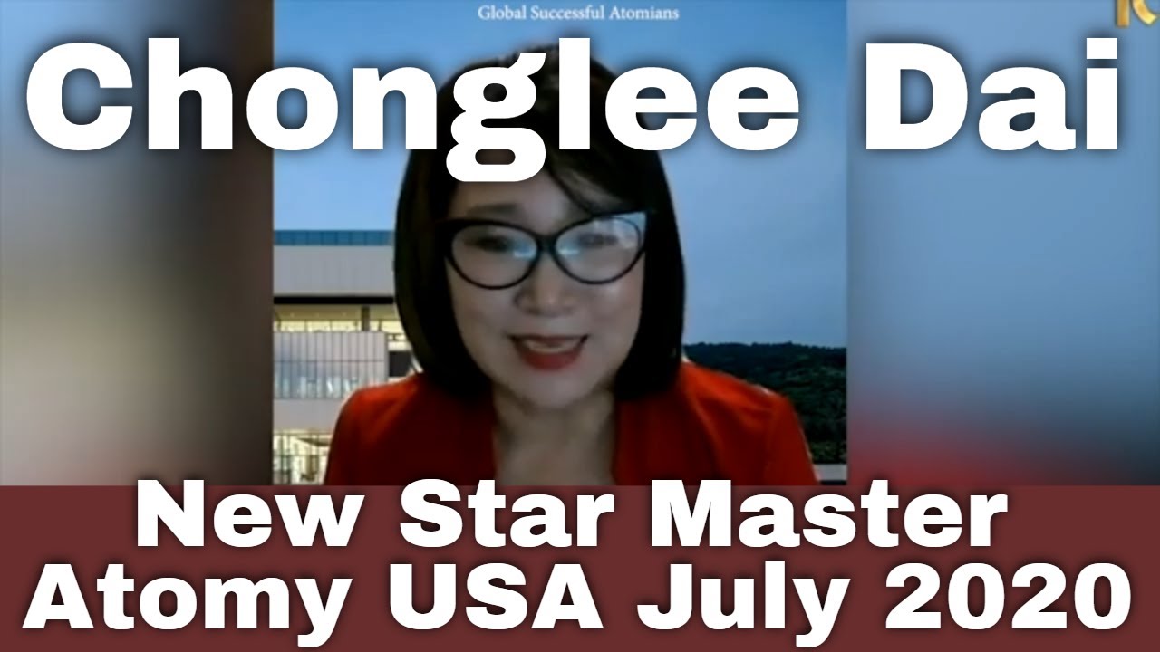 Chonglee Dai, New Star Master, Atomy USA, July 2020 - YouTube