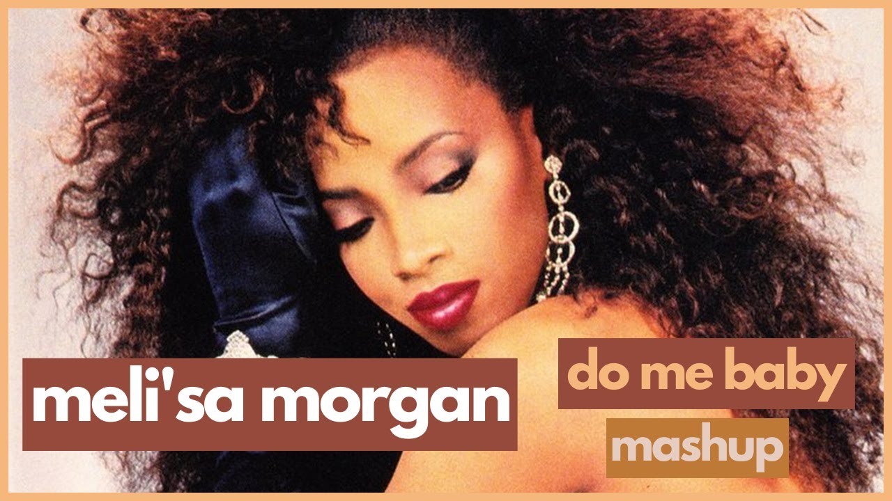 Meli'sa Morgan x Glenn Underground - Do Me Baby | Soulful House Remix ...