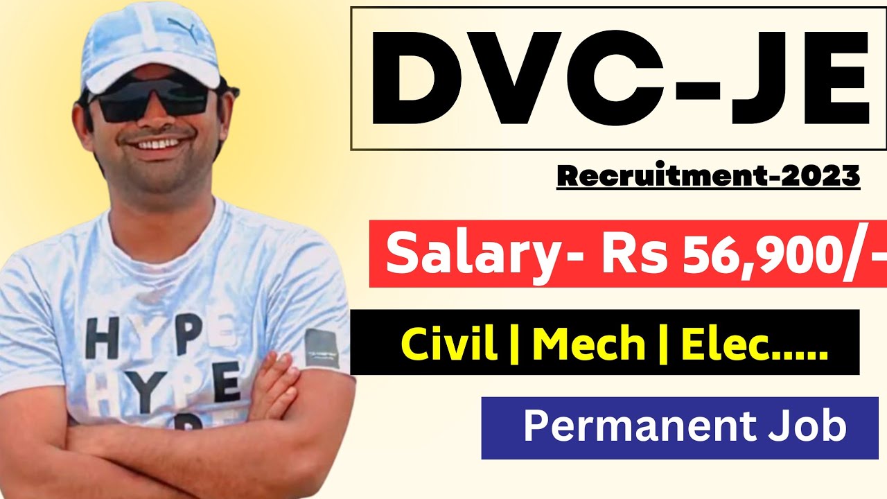 DVC Junior Engineers Recruitment | Freshers Jobs | Salary-Rs 56,900 | Permanent Job | All India ...