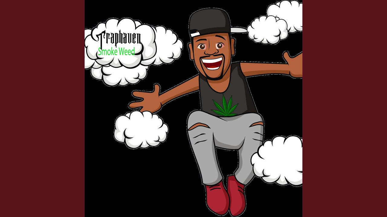 Smoke Weed Youtube