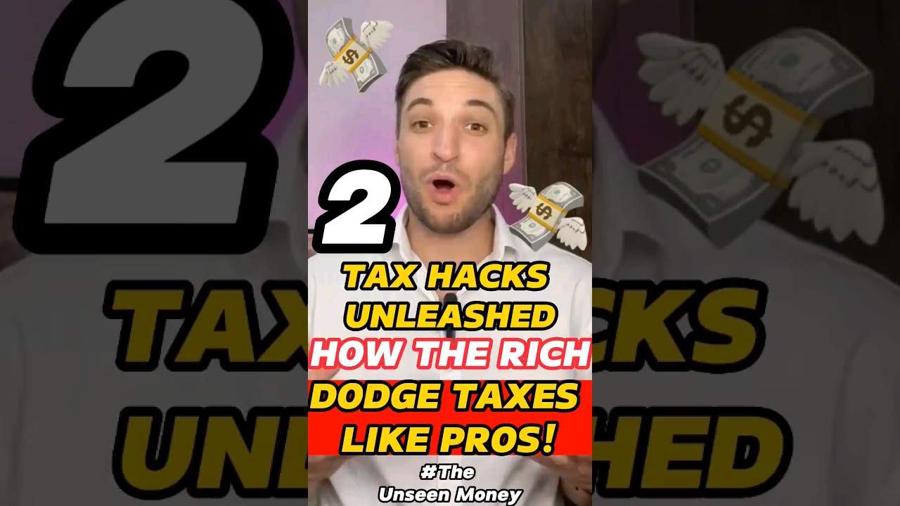 (2/2)Tax Hacks Unleashed: How the Rich Dodge Taxes Like Pros! # ...