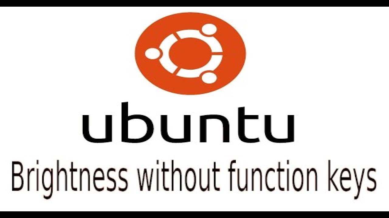 Brightness Control in Linux without Function keys (Tested on Asus Rog ...