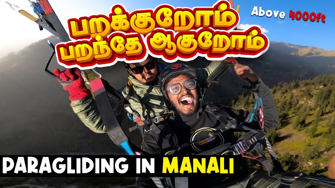 Paragliding in Manali 😱 I Budget and complete guide in Tamil I Chennai ...