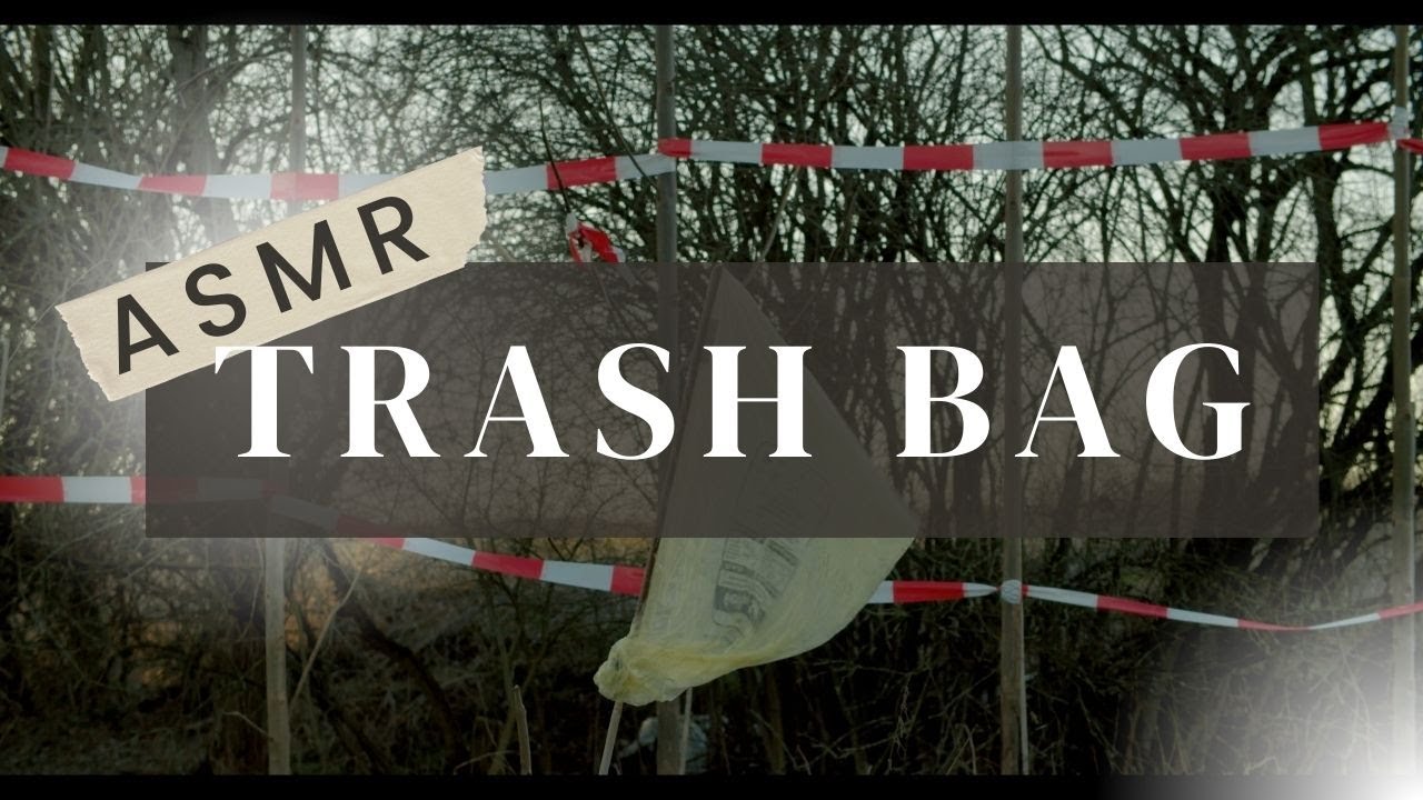 4K ASMR 1 HOUR - TRASH BAG SOUND EFFECTS IN THE WIND | sounds for ...