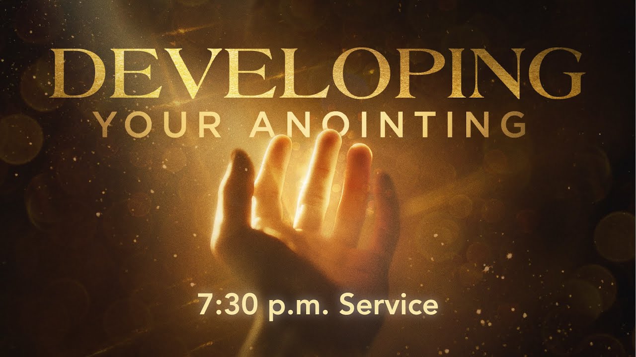 CC Online - DEVELOPING the Anointing - Friday - 7:30pm Service - YouTube