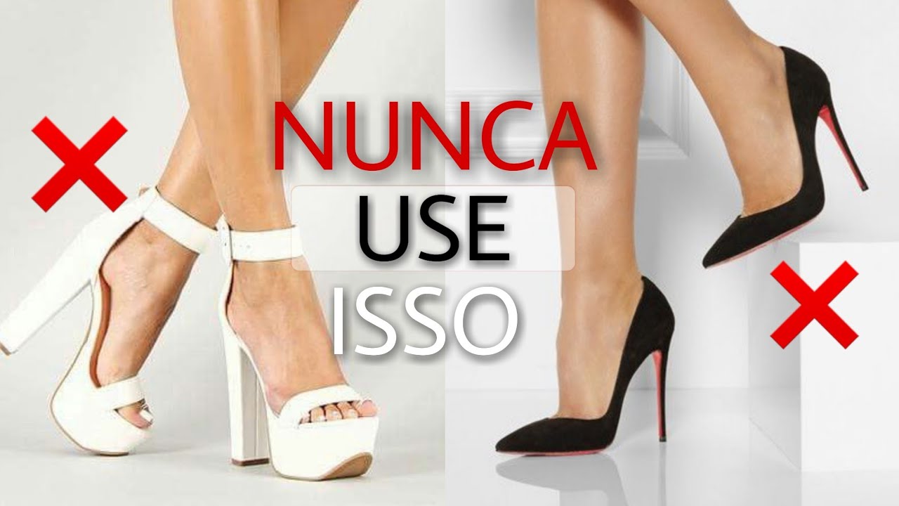 7 Sapatos Que Uma Mulher Elegante Nunca Usa Youtube