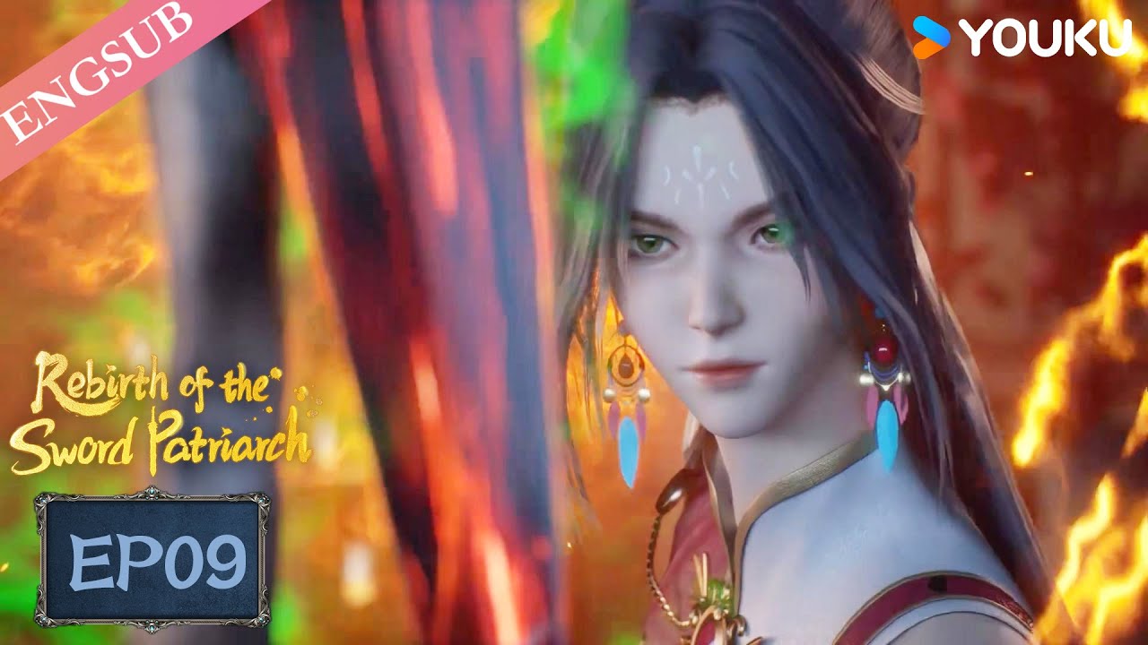 【Rebirth of the Sword Patriarch】EP08 | Chinese Fantasy Anime | YOUKU ...