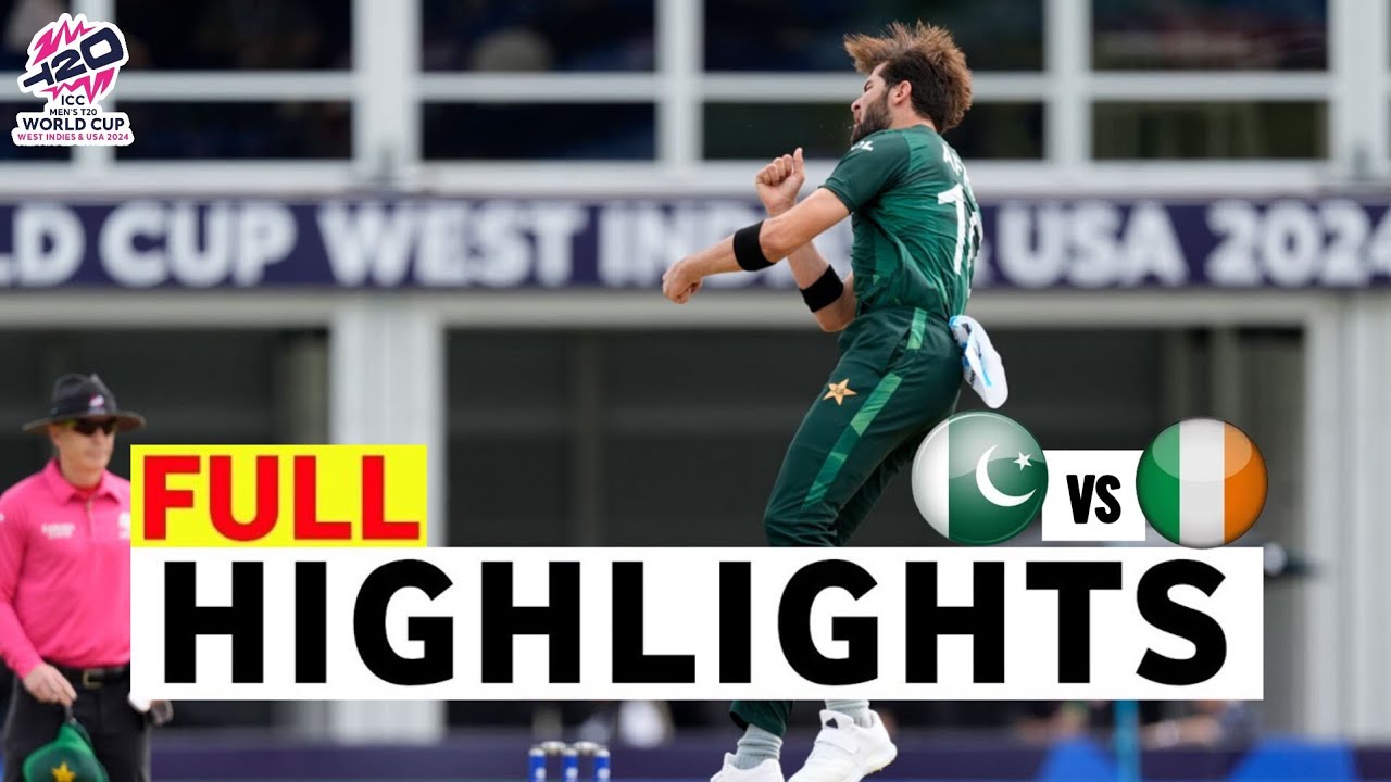 Pakistan vs Irelands ICC T20 World Cup 2024 Match Highlights | PAK vs ...