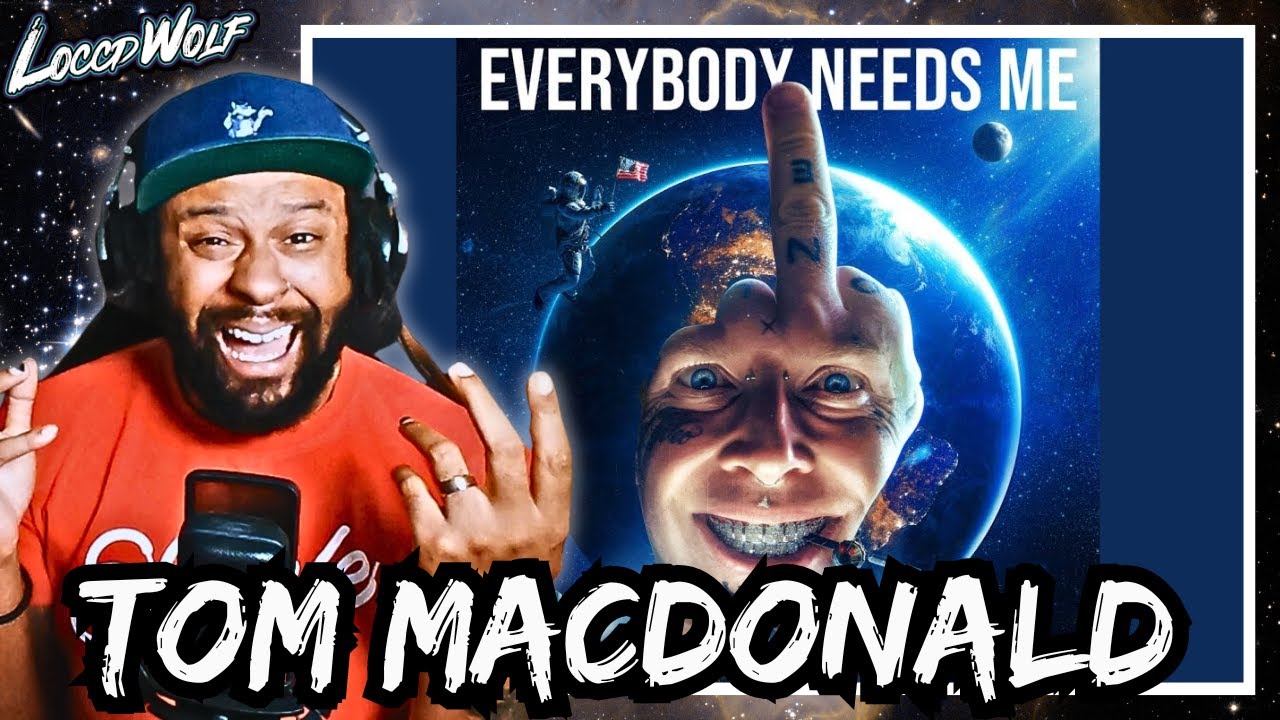 Tom Day!! | Tom MacDonald - "Everybody Needs Me" (Live Reaction ...