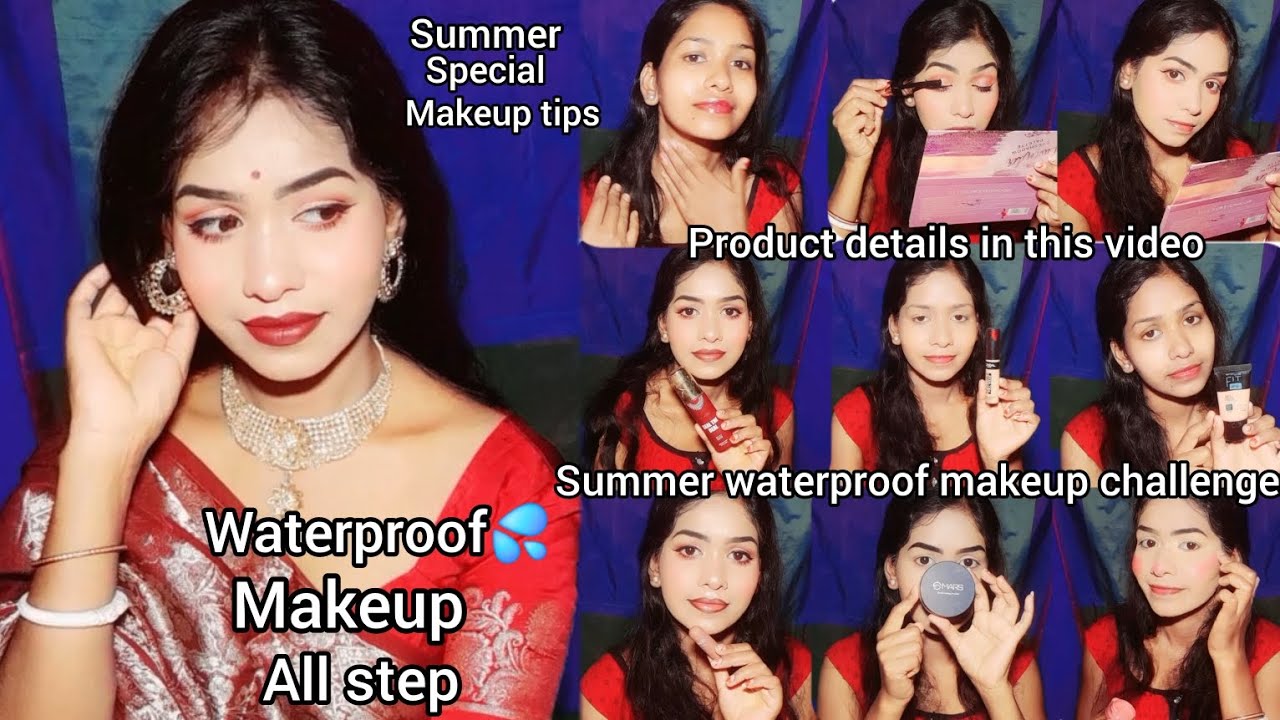 Summer special waterproof 💦all step by step makeup + summer makeup tips and tricks - YouTube