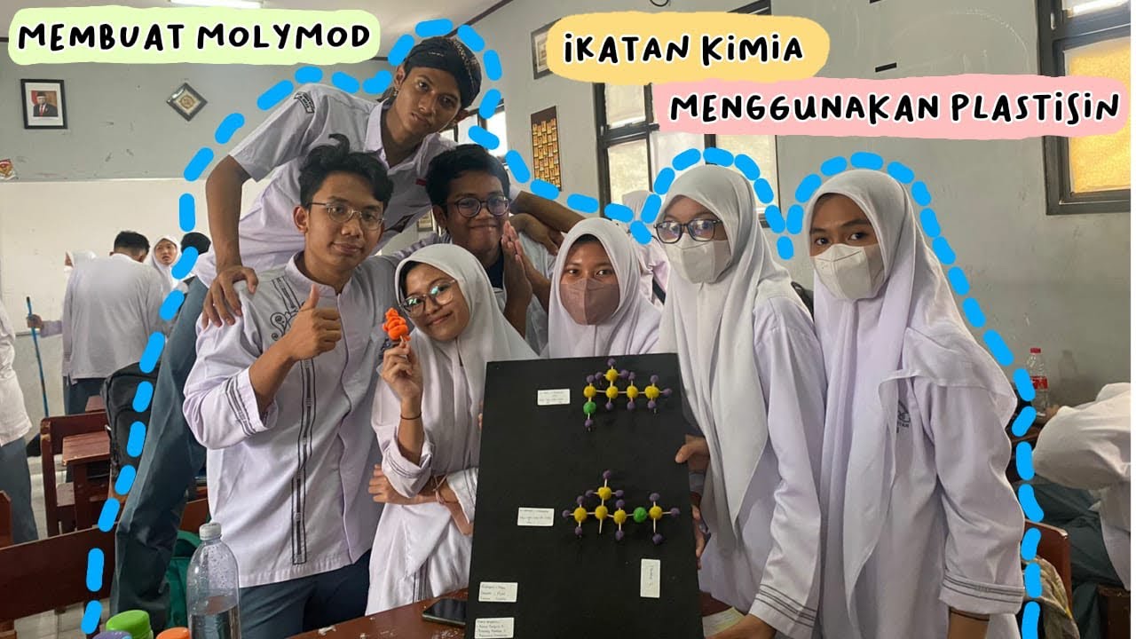 PRAKTEK MEMBUAT MOLYMOD IKATAN KIMIA MENGGUNAKAN PLASTISIN KELOMPOK 6 ...