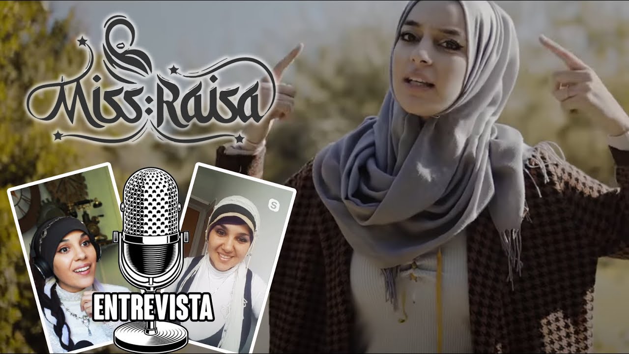 Como MISS RAISA se convirtió en la referente musulmana del RAP Español ...