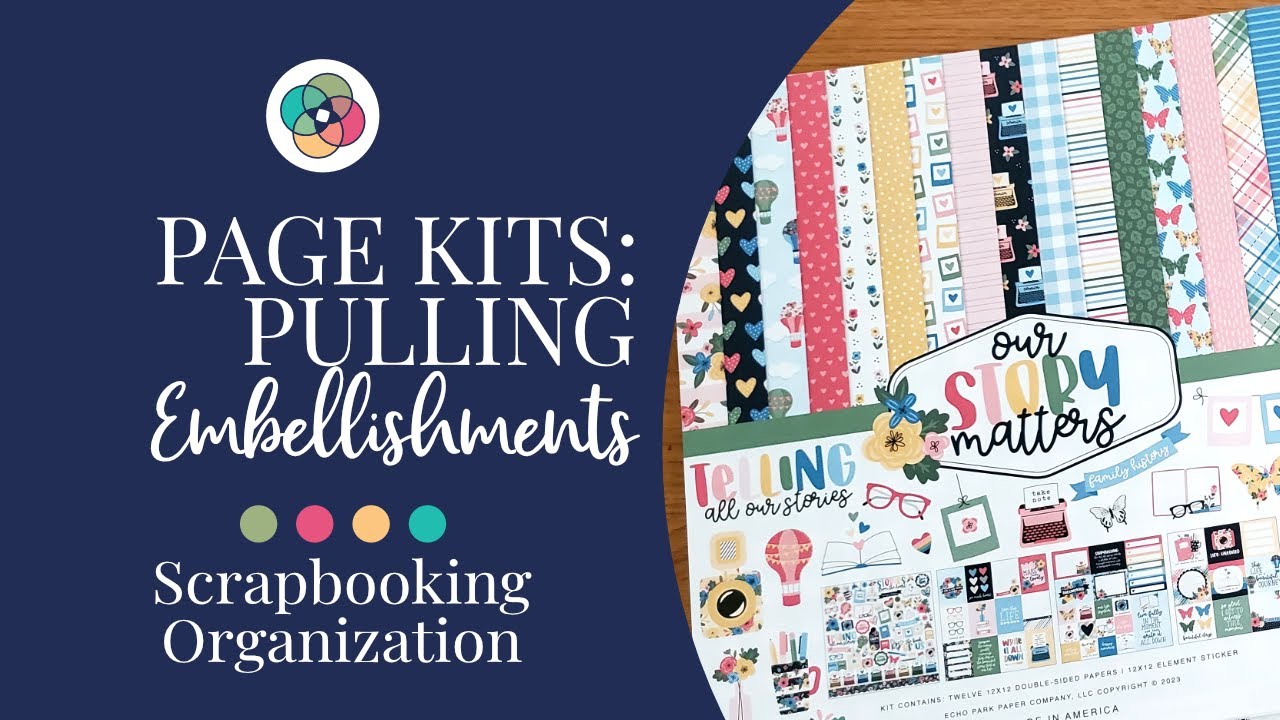 Scrapbook Page Kits | Pulling Embellishments - YouTube