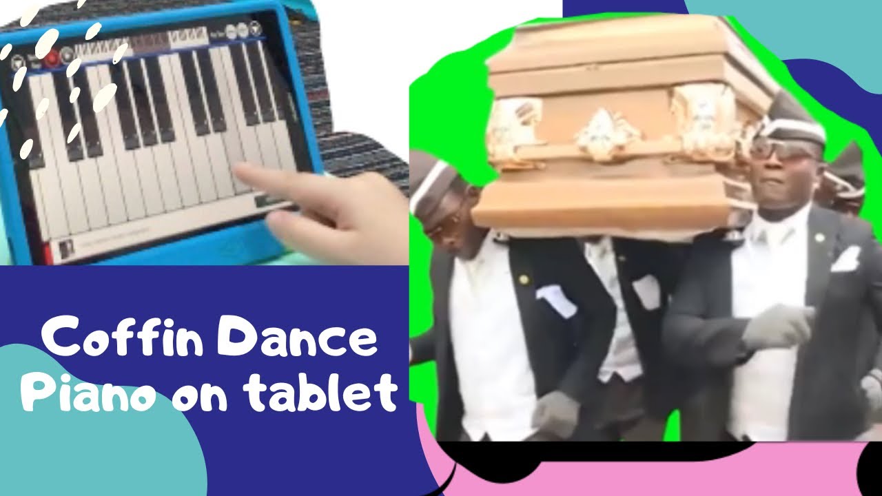 Coffin Dance Piano on Tablet | On the Spot Playing | No Rehearse - YouTube