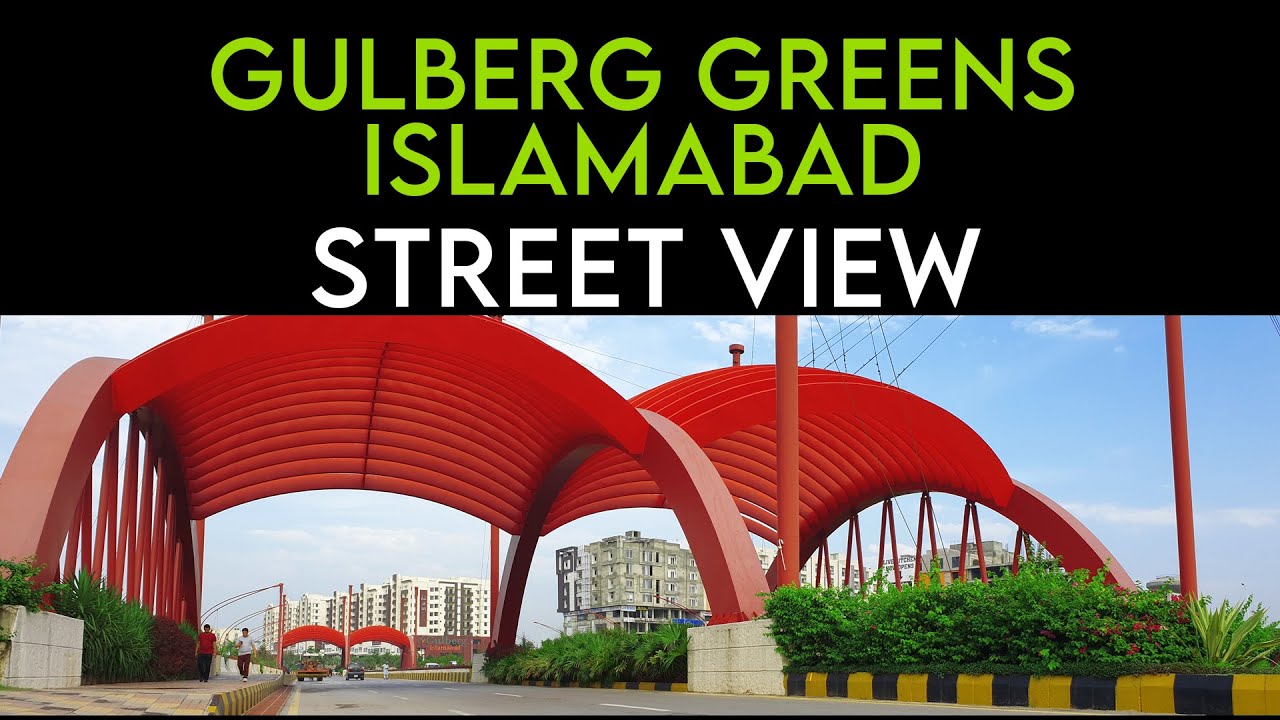 Gulberg Islamabad Street View 2022 || Gulberg Greens Islamabad Updates ...