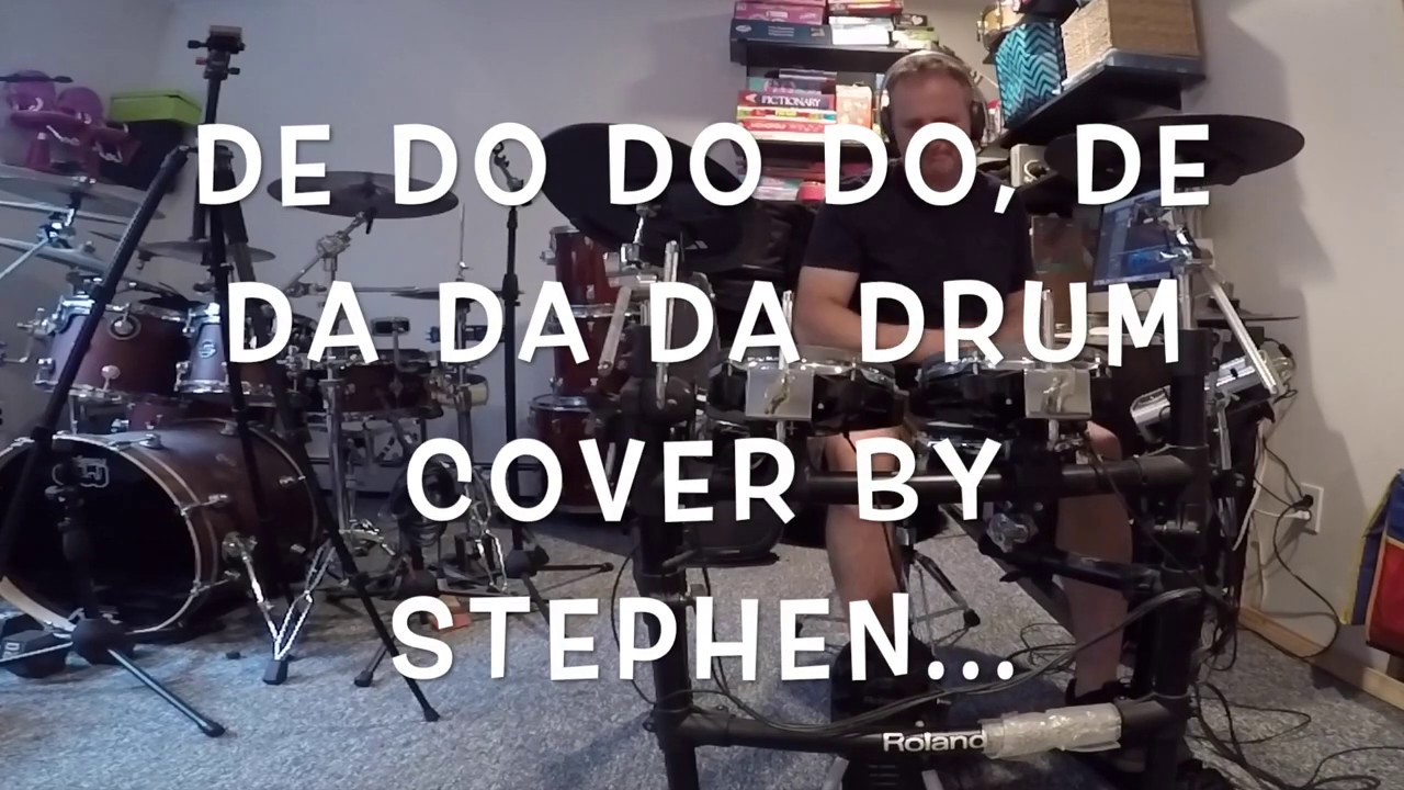 De Do Do Do, De Da Da Da Drum Cover - YouTube