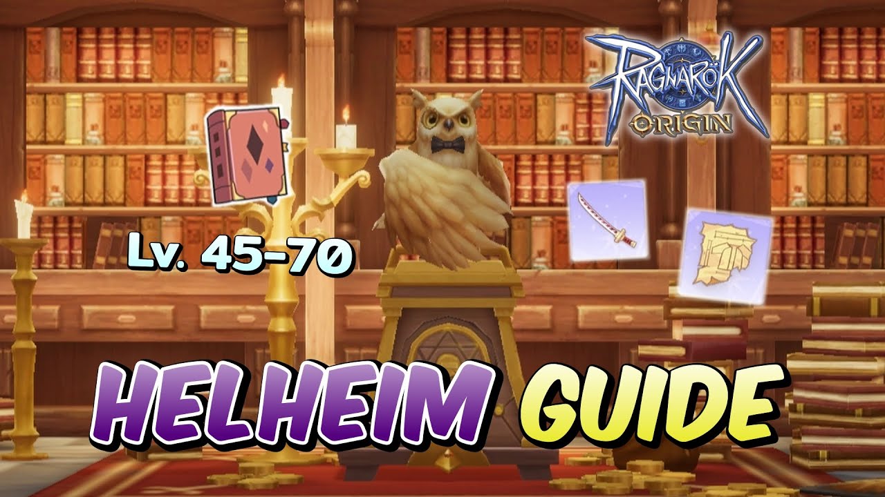 เทคนิคการลงดันเจี้ยน Helheim ในช่วงต้นเกม | Ragnarok Origin Helheim ...