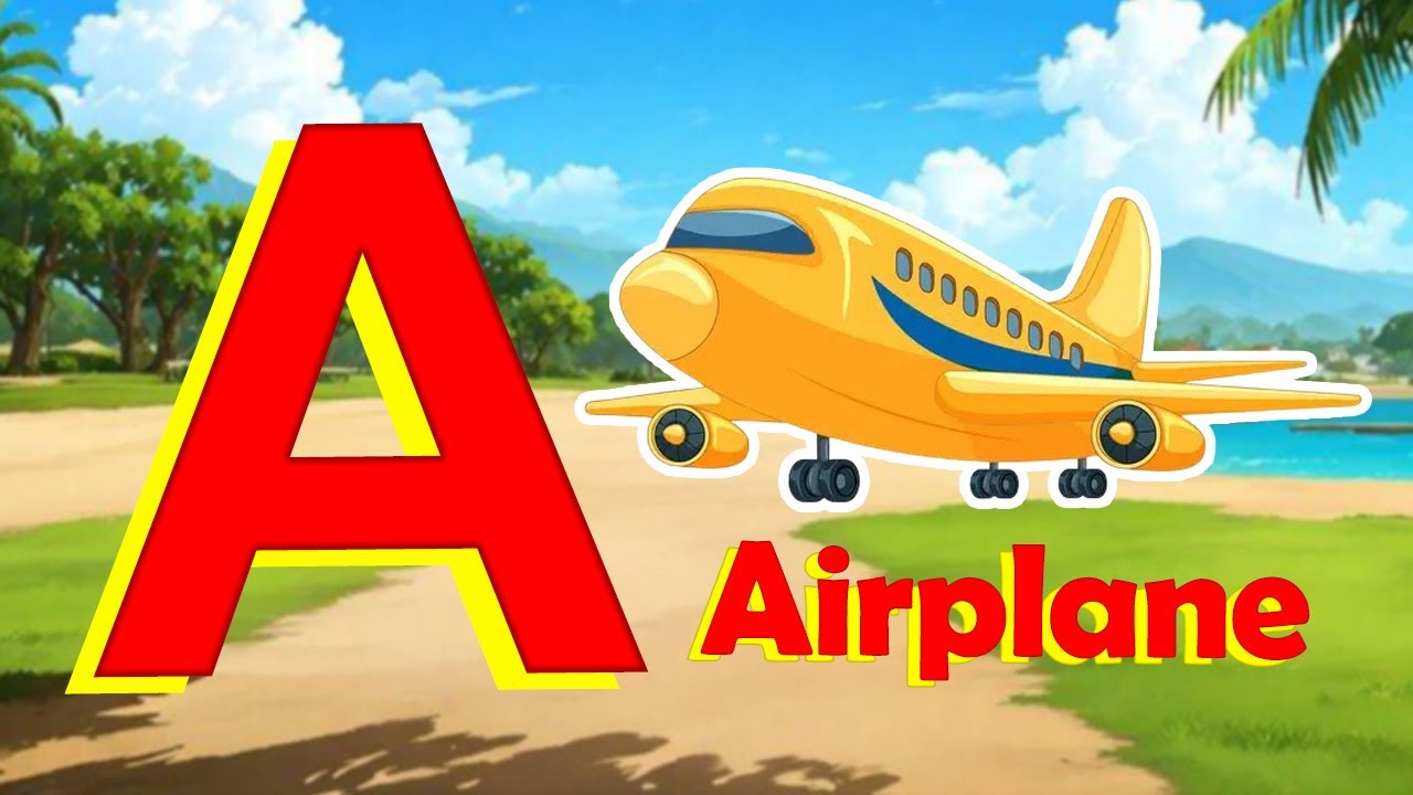 A for Airplane, Phonics Song, Abcd Song, Rhymes Video, Abcd cartoon ...