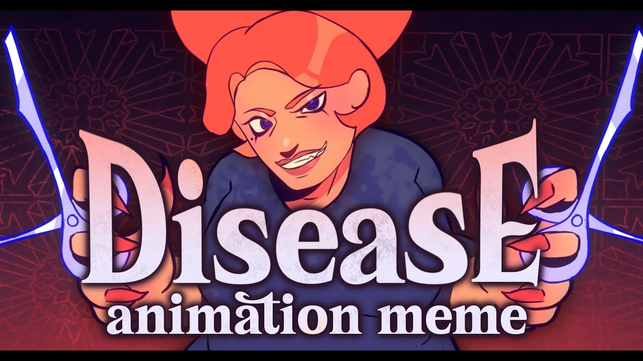 Disease || OC ANIMATION MEME || - YouTube