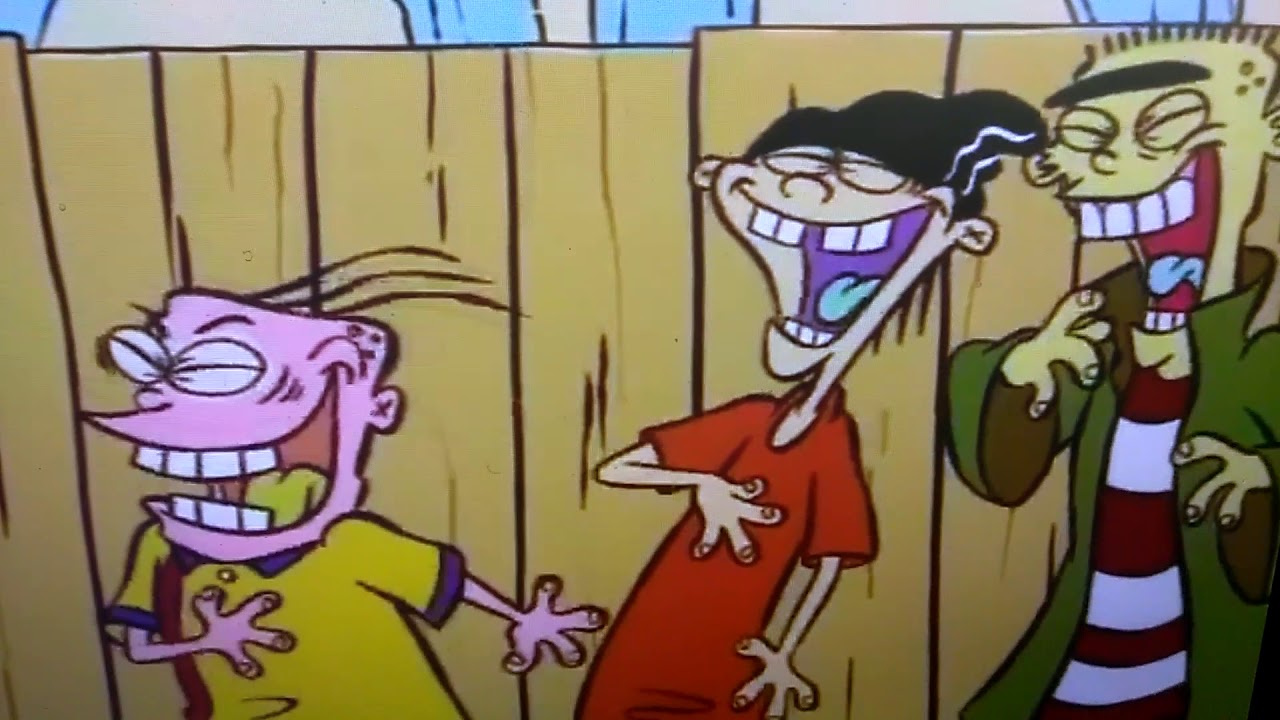Ed Edd n Eddy Ed Edd and Eddy Laughing - YouTube