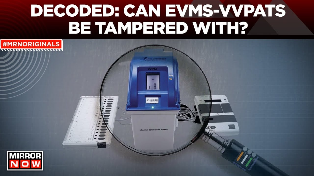 EVM VVPATs Case In Supreme Court | How Does EVM-VVPAT Work? Can It Be ...