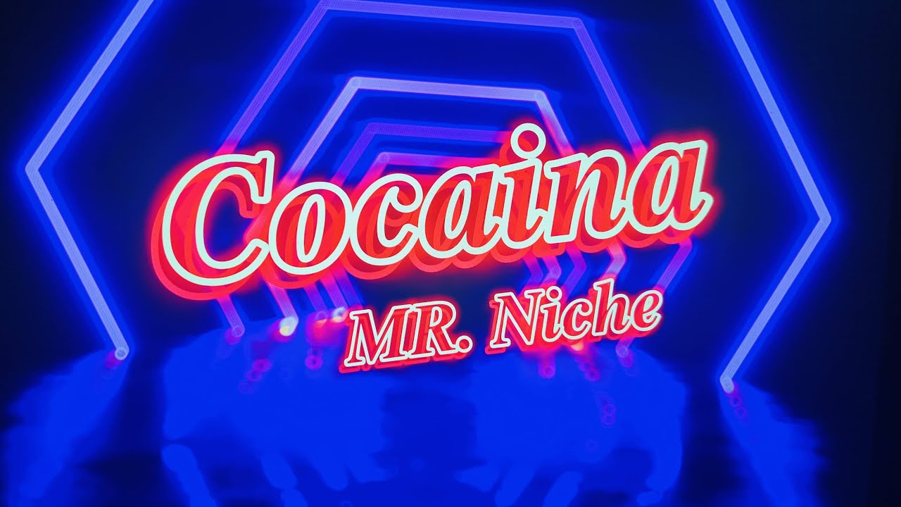 MR. Niche - Cocaina (Lirics Video ) - YouTube Music