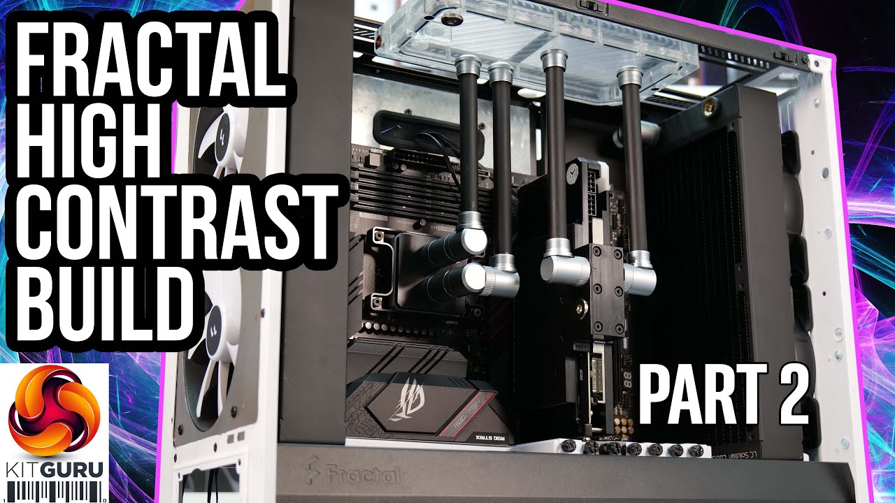 Fractal Modded Build - HIGH CONTRAST (Part 2) - YouTube