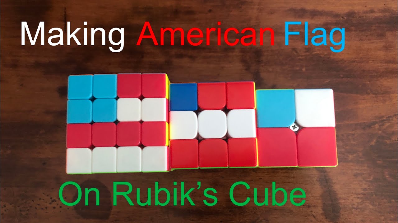 American 🇺🇸 Flag on Rubik’s Cubes - YouTube