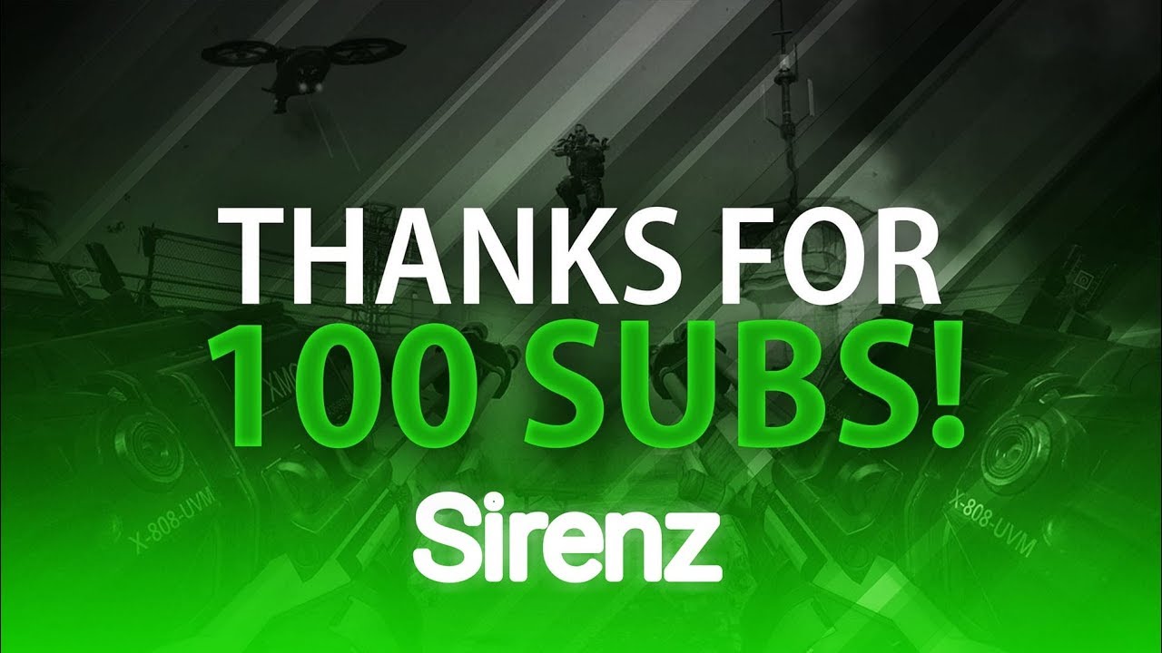 Thank you! (100 Subs) | SɪʀᴇɴᴢVʟᴏɢs - YouTube