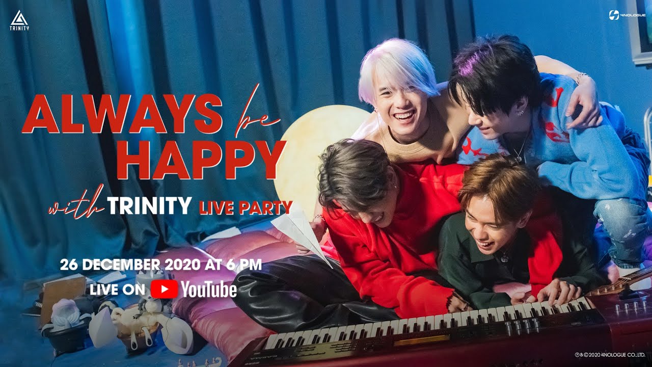 Always Be Happy With TRINITY Live Party - YouTube