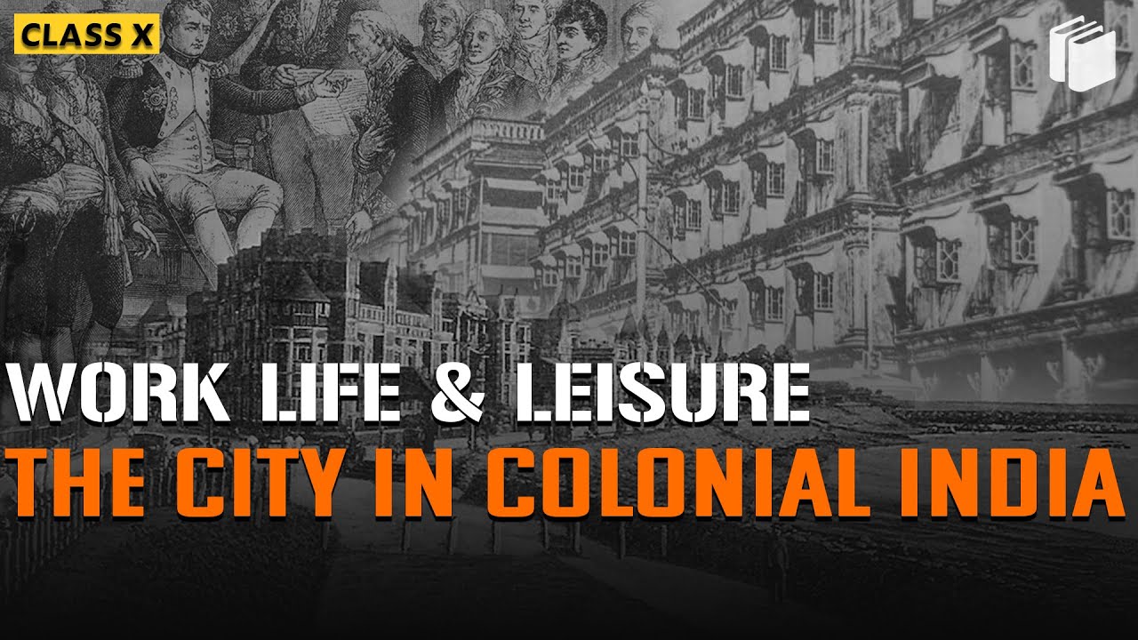 The City In Colonial India Work Life Leisure Chapter 6 History the-city-in-colonial-india-work-life-leisure-chapter-6-history