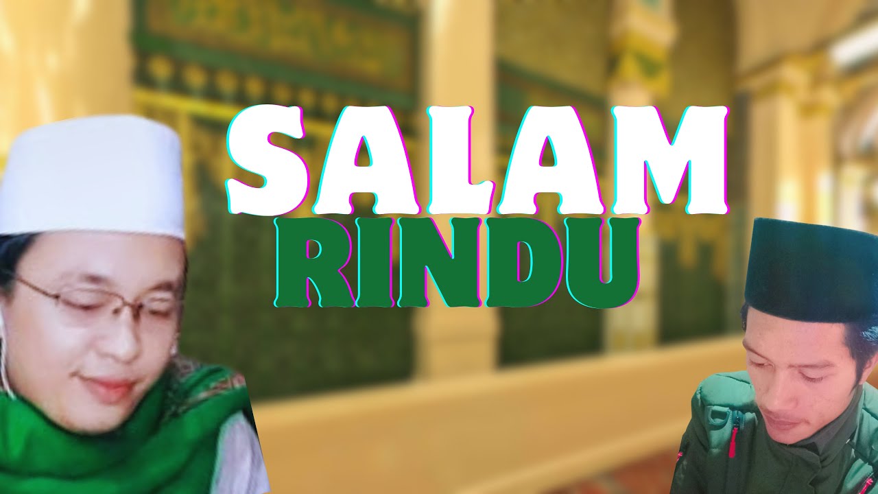 RINDU RASULULLAH SAW - YouTube