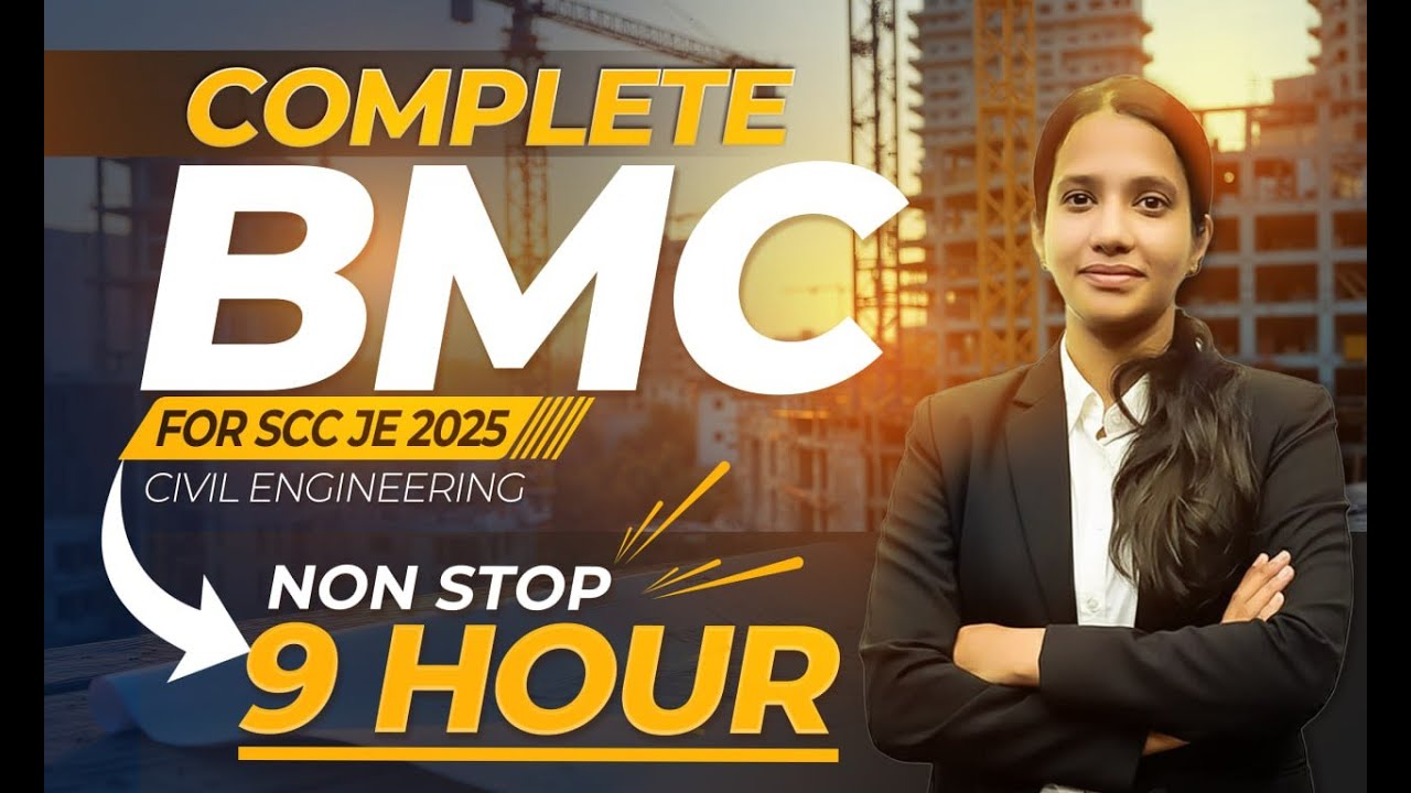 🧱 BMC FULL REVISION for SSC JE 2025 | Civil Engineering | 9 Hours Non ...