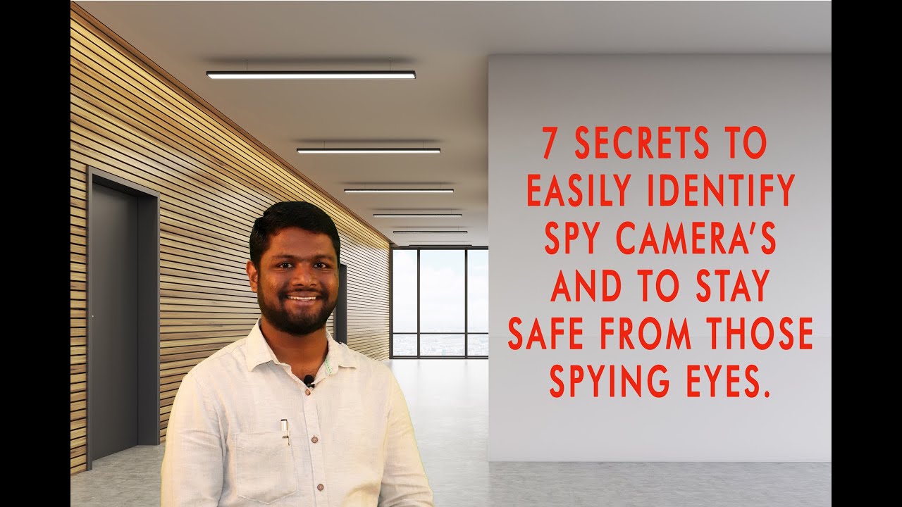 7 Secrets to easily identify a Spy camera - YouTube