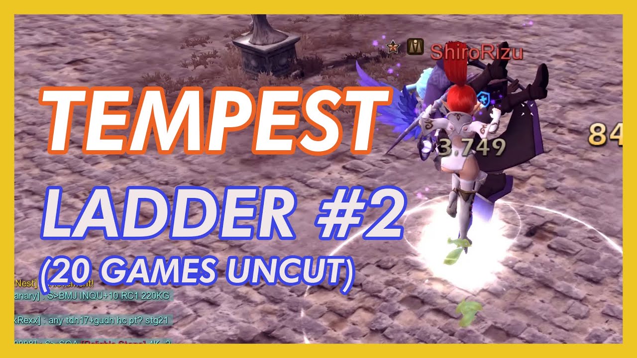 Tempest Ladder #2 (Uncut / 20 Games) - Dragonnest SEA PVP - YouTube