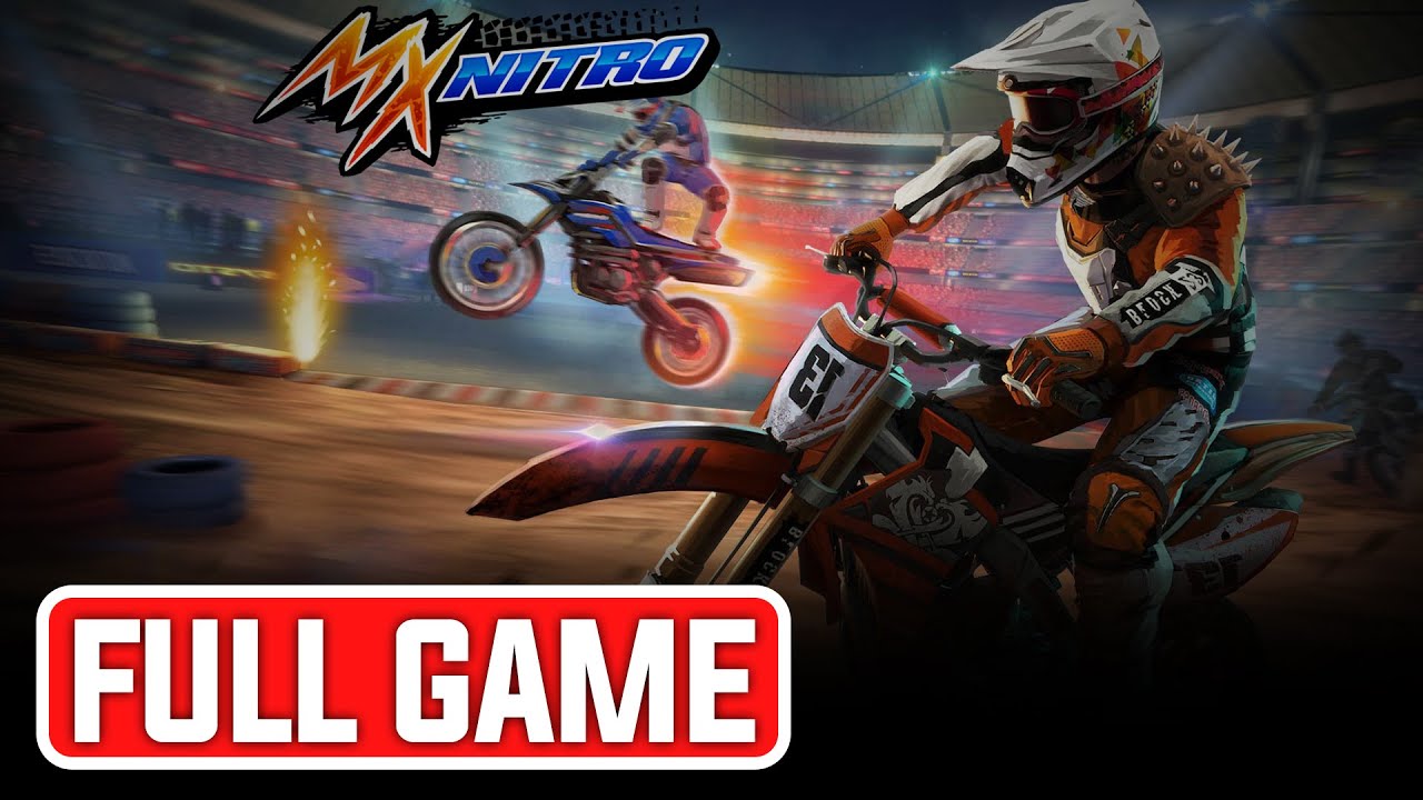 MX Nitro: Unleashed PC Walkthrough Gameplay Full Game - No Commentary - YouTube