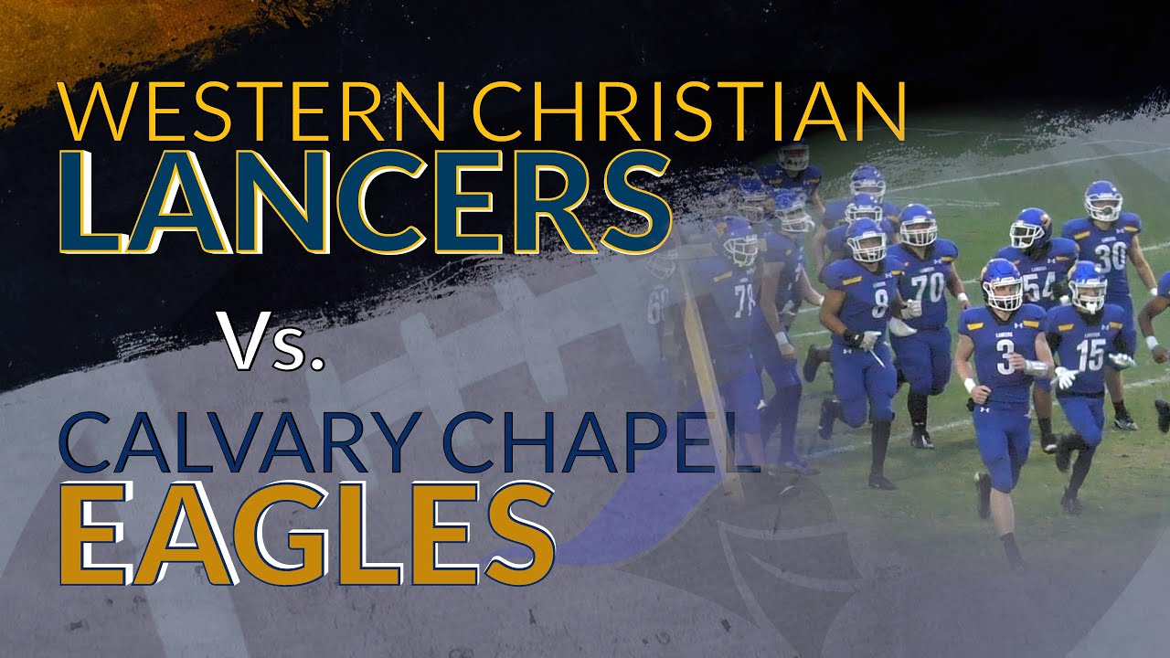 Western Christian vs Calvary Chapel Full Game 4K - YouTube