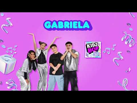 KIDZ BOP Kids- Gabriela (Audio) [KIDZ BOP 52]