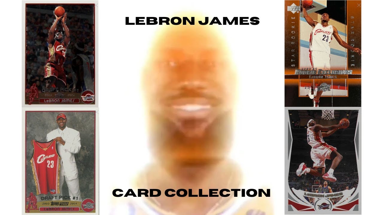 LeBron James || Card Collection - YouTube
