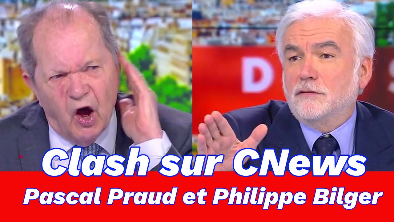 CNews : énorme clash entre Pascal Praud et Philippe Bilger en plein ...